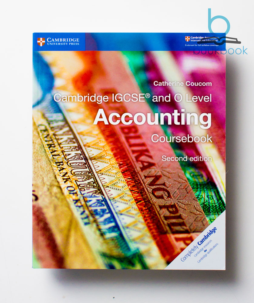 Cambridge Igcse® And O Level Accounting Coursebook Second Edition Buukbook
